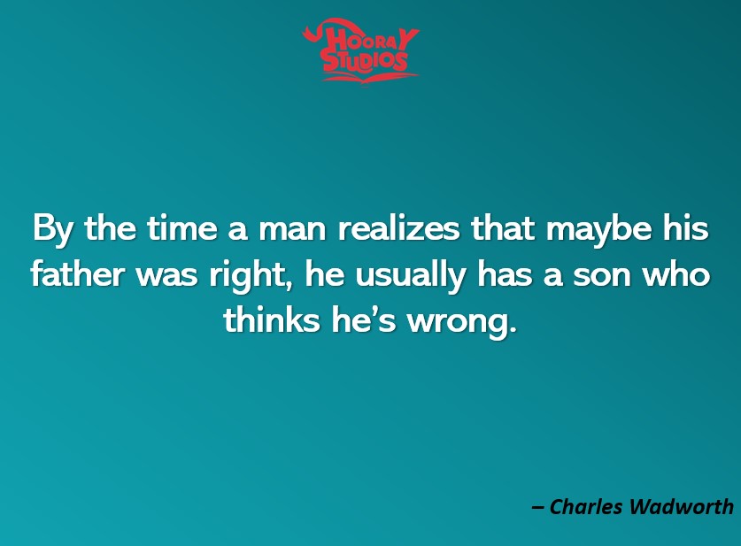 25 Father’s Day Quotes to Make Dad Feel the Love - Hooray Heroes